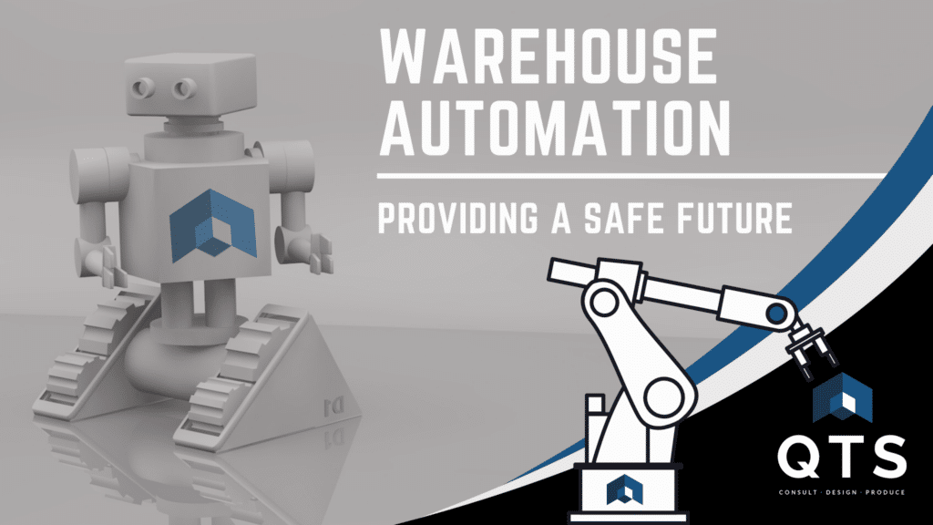 Warehouse Automation – Providing a safe future - Qube Total Solutions Ltd